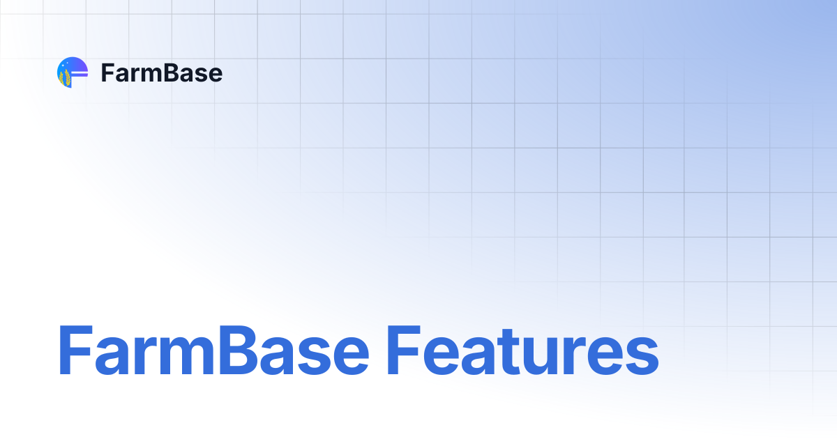 Farmbase Features Farmbase